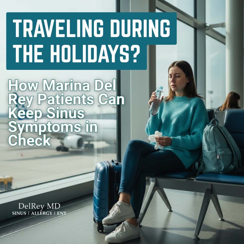 Traveling During the Holidays? How Marina Del Rey Patients Can Keep ...
